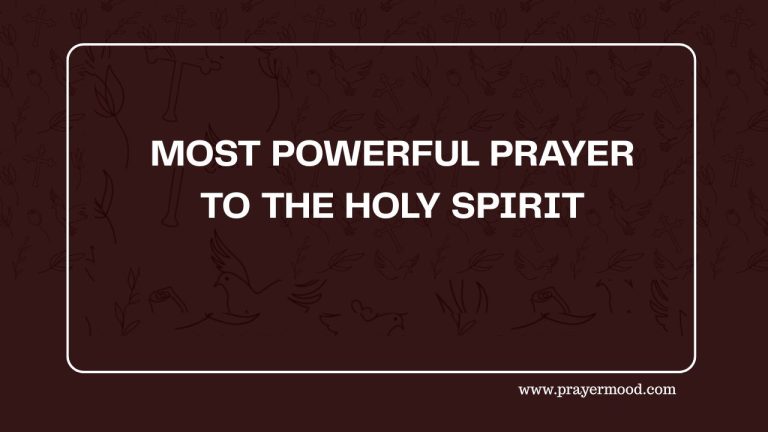 30 Most Powerful Prayers to the Holy Spirit that Moves Heaven Prayer Mood