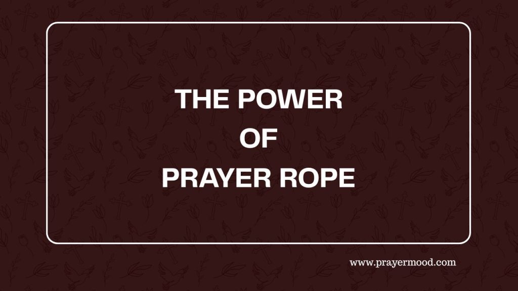 30 Powerful Prayers with Prayer Rope that Awaken Your Spiritual Being