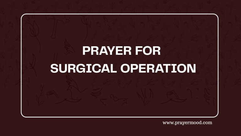 30 Powerful Prayer Points of Faith for Someone having Surgical Operation