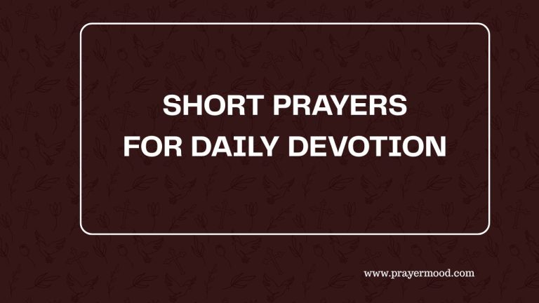 Short Prayers That Move Mountains: 20 Powerful Prayers for Busy Days