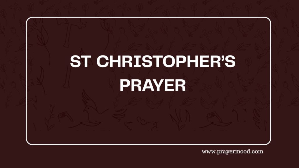 St Christopher Prayer: 30 Powerful Prayers of St Christopher For Safe ...