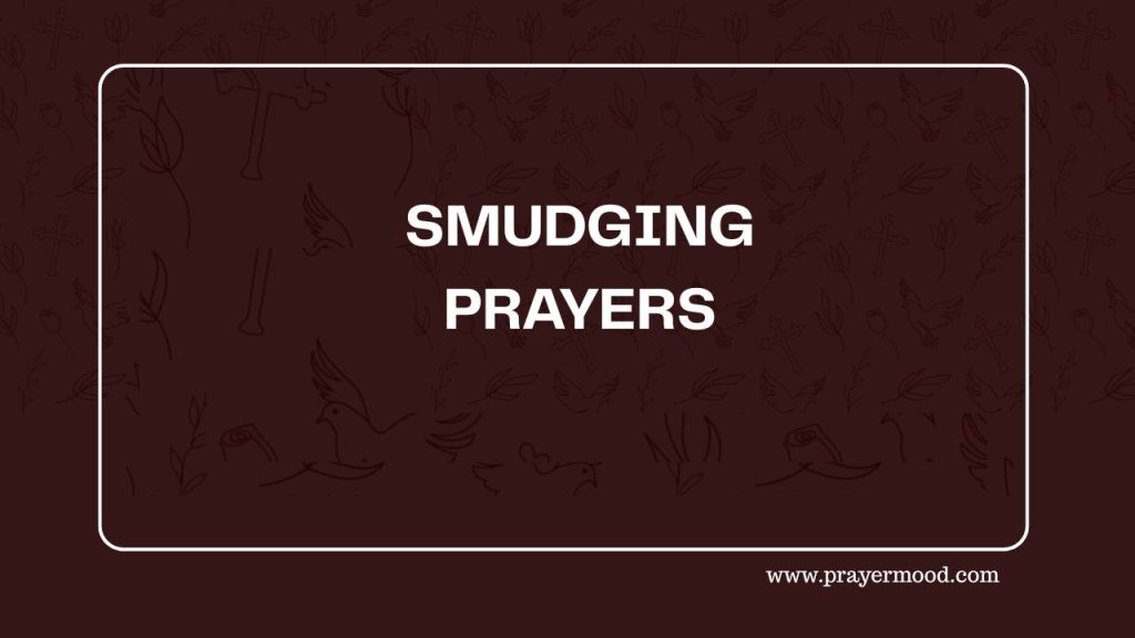 Unlock Spiritual Clarity: The Ultimate 30 Smudging Prayer Guides for ...