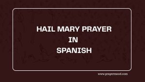 Hail Mary in Spanish Language: 30 Powerful Prayers Millions Still Pray ...
