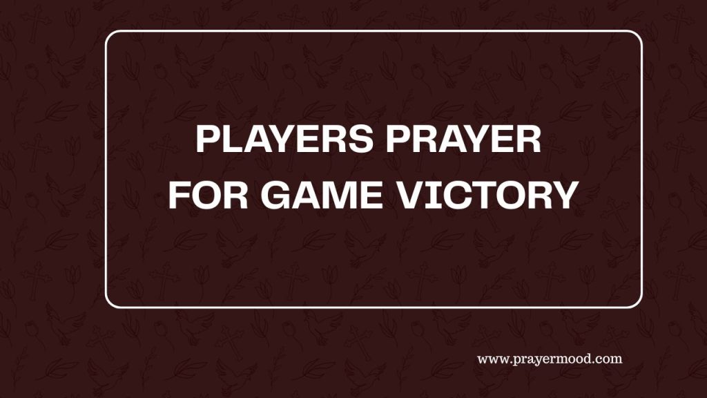 20 Prayer Points Every Player Must Pray Before a Game - Prayer Mood