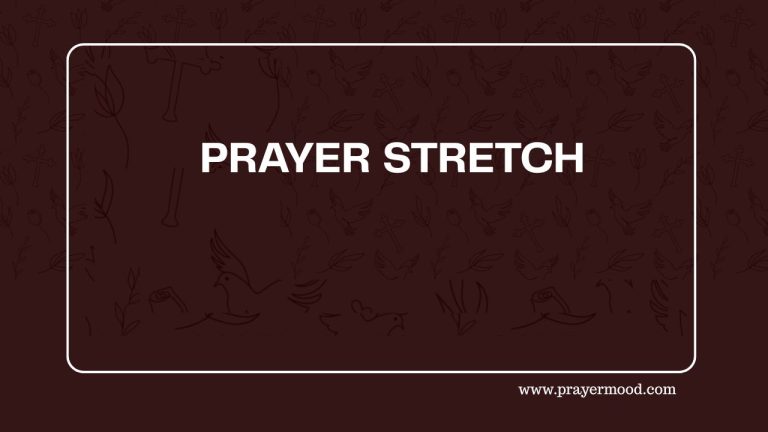 Expand Your Prayer Life Beyond Routine with 30 Powerful Prayer Stretches