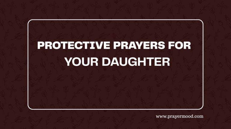 30 Powerful Prayers for My Daughter’s Life, Future, and Protection
