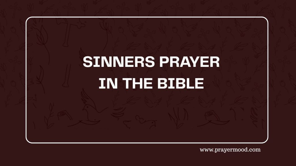 The Bible’s Blueprint for Salvation: Understanding 30 Sinner’s Prayer ...