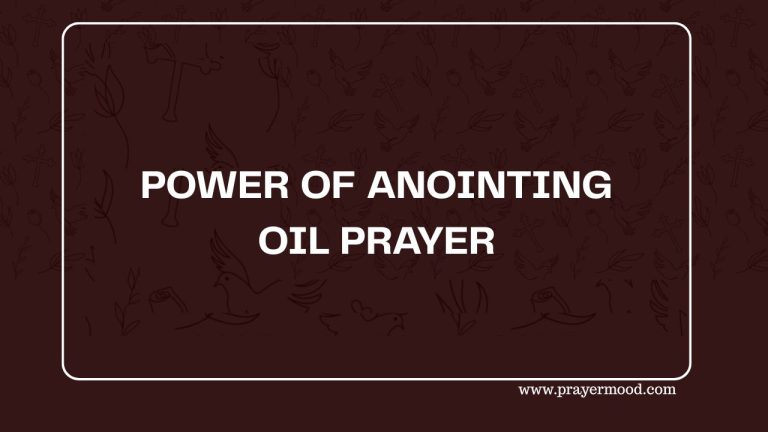 30 Sacred Prayers With Anointing Oil to Activate God's Power in Your ...