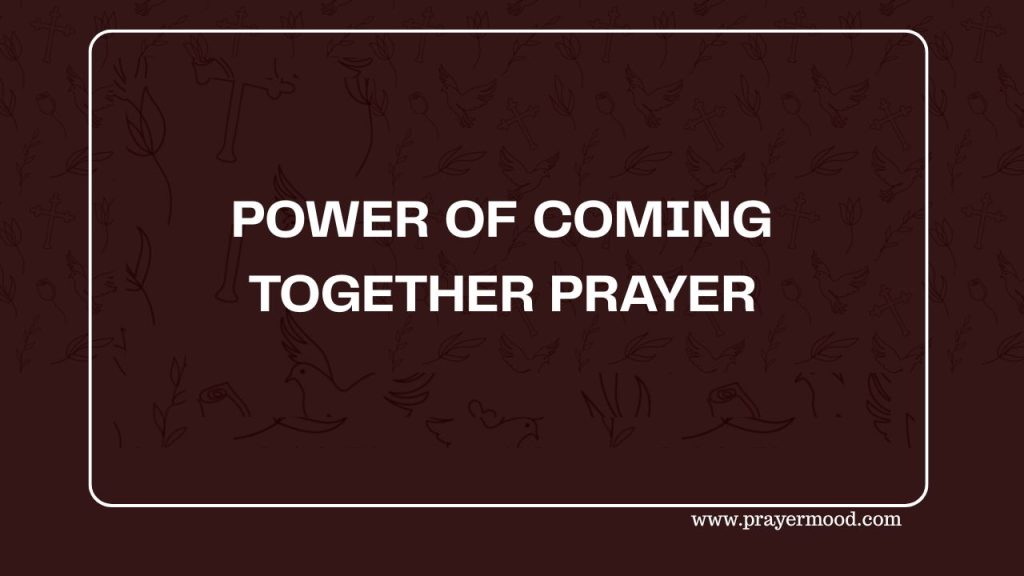 30 Powerful Prayer Points and Secrets of Two or More Praying Together”