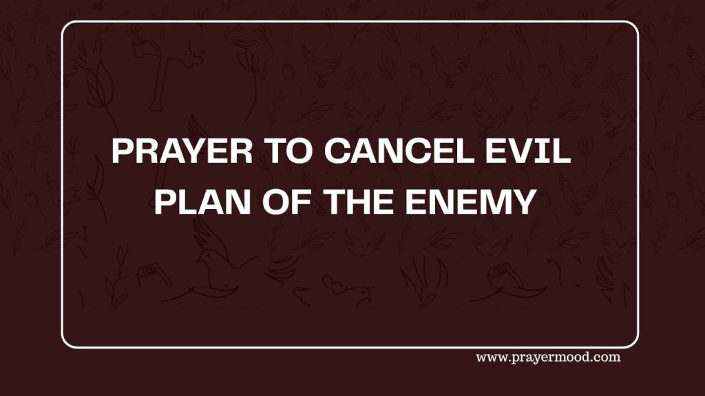 Break Every Curse: 30 Powerful Prayers to Cancel the Enemy’s Evil Plans ...