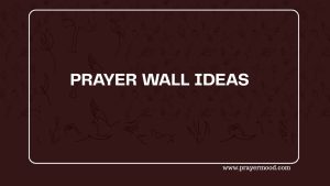 Transform Your Space: 30 Prayer Wall Ideas That Ignite Faith Daily