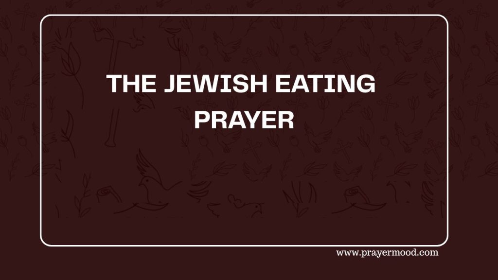 Unlock Divine Blessings: 30 Jewish Prayers You Must Say Before Every Meal
