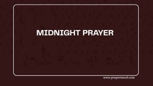 30 Sacred Powerful Prayers to Say by Midnight to Awaken the Spirit of God