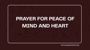 “Unlock Calm: 30 Powerful Prayers for Peace of Mind and Heart Today