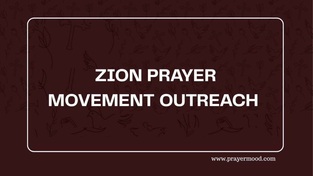 Zion Prayer Movement Outreach: Transforming Communities with 30Powerful ...
