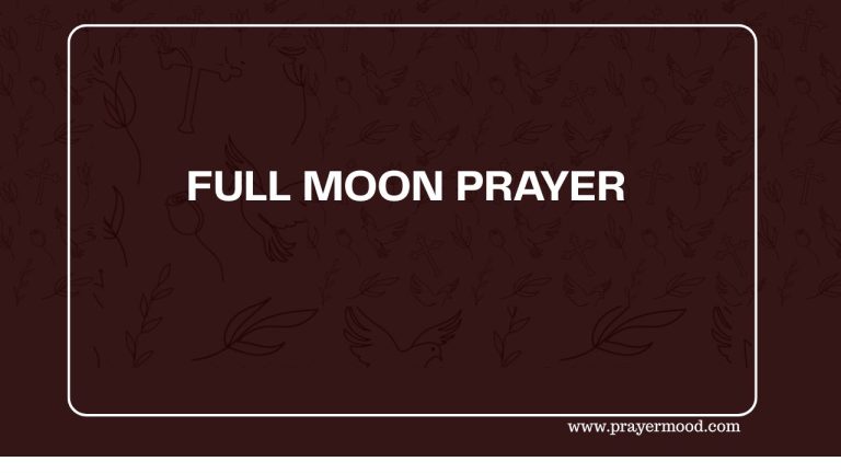 30 Powerful Full Moon Prayers to Align Your Spirit