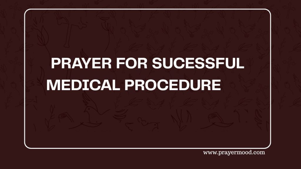 30 Powerful Prayers for a Successful Medical Procedure
