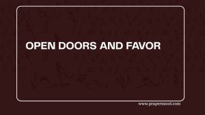30 Powerful Prayers for Open Doors and Divine Favor