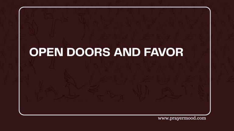 30 Powerful Prayers for Open Doors and Divine Favor