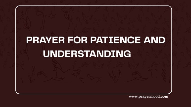 30 Powerful Prayers for Patience and Understanding That Changes Everything