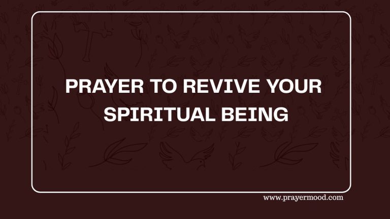 30 Powerful Prayers to Revive Your Spiritual Being Today