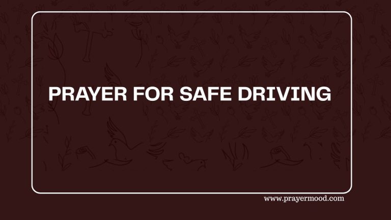 30 Powerful Prayers for Safe Driving - Prayer Mood