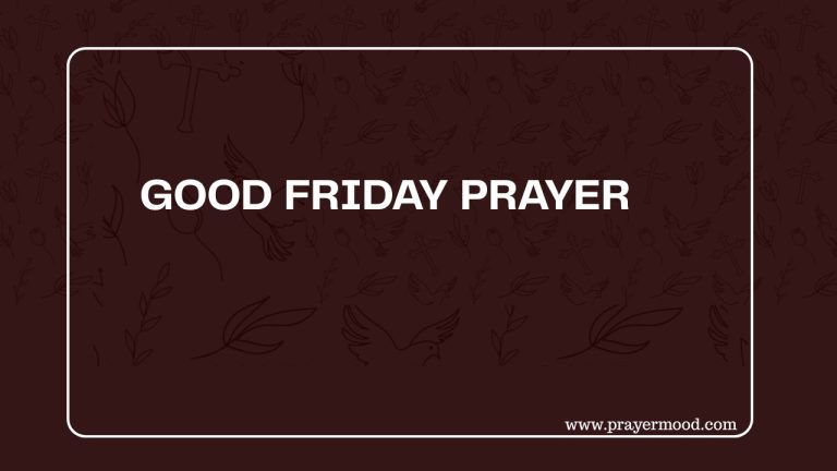 30 Powerful Good Friday Prayers to Reflect on Christ’s Sacrifice