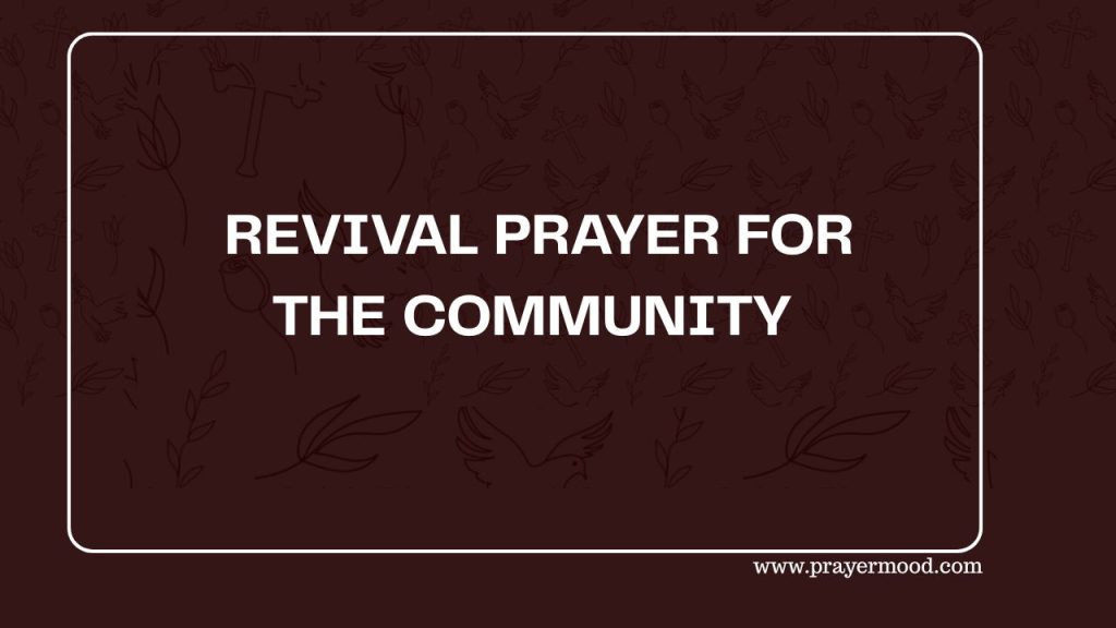 30 Powerful Revival Prayers for the Community That Can Ignite Spiritual ...