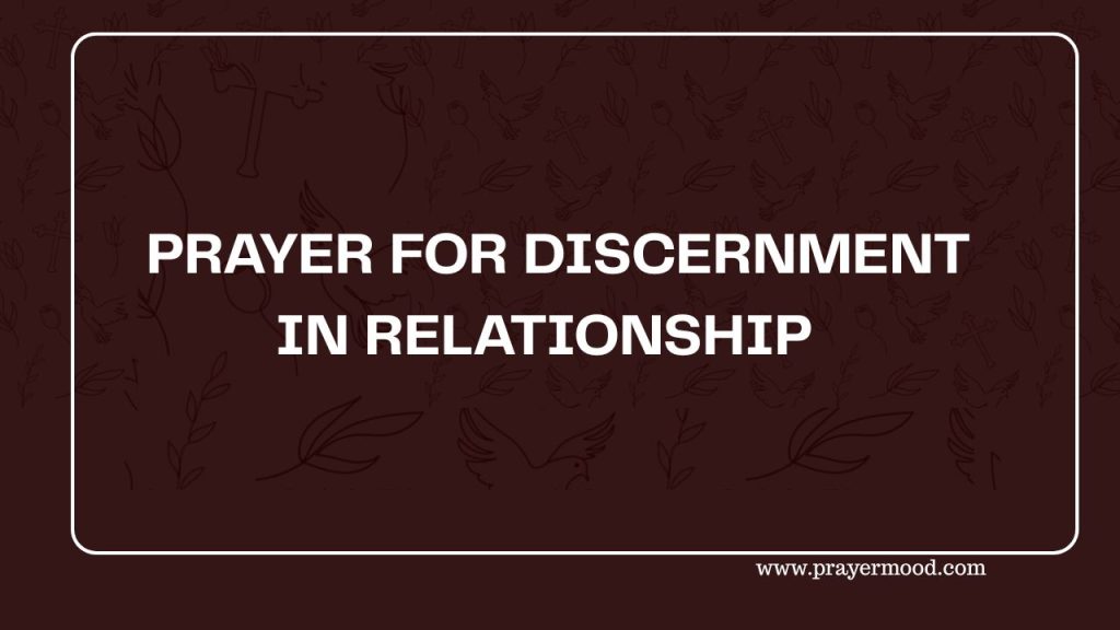 These 30 Prayers for Discernment Could Save Your Relationship