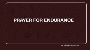 Unshakable Strength: 30 Powerful Endurance Prayers That Keep You Standing