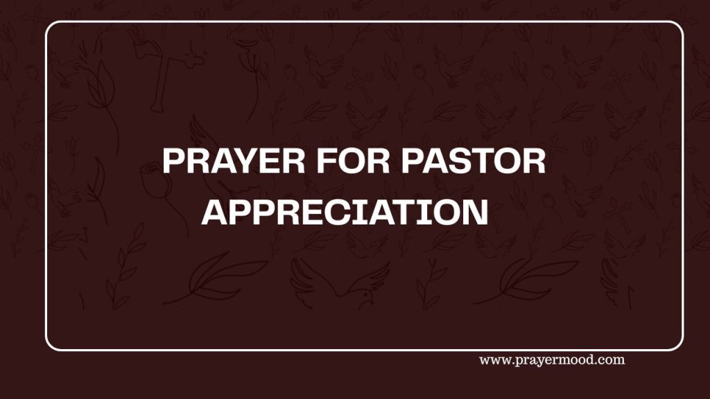 30 Powerful Prayers to Appreciate Your Pastor Deeply